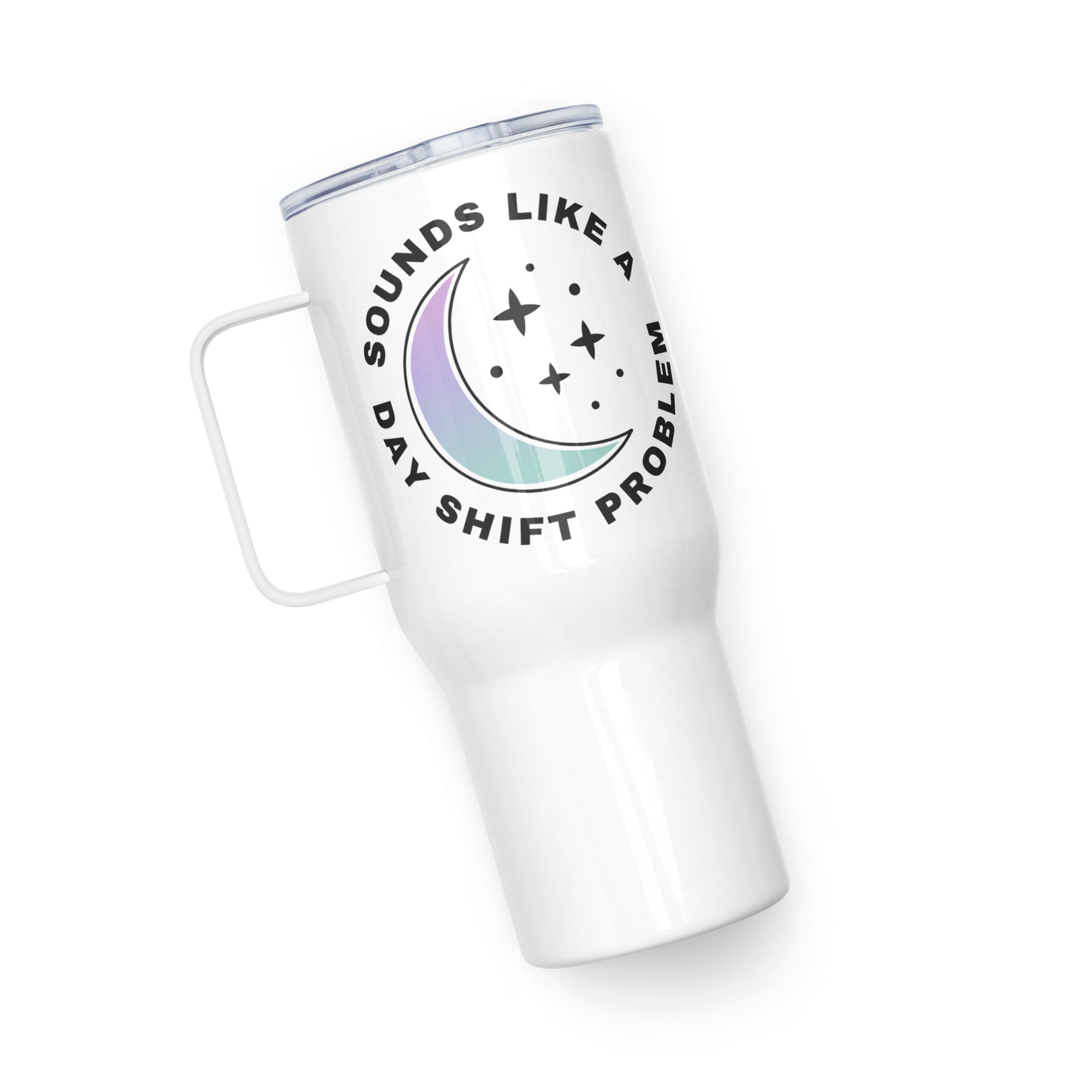 Sounds Like a Day Shift Problem Mini Tumbler · NICUity